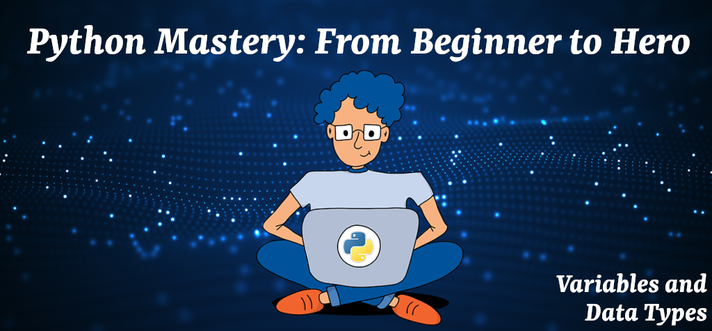 Python Programming 101: Understanding Variables and Data Types | by T_DasanthaEdirisinghe | Medium