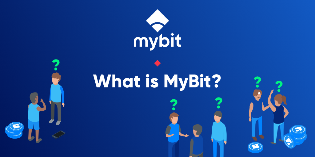 What is MyBit?. MyBit is an Ethereum-based company that… | by MyBit ...