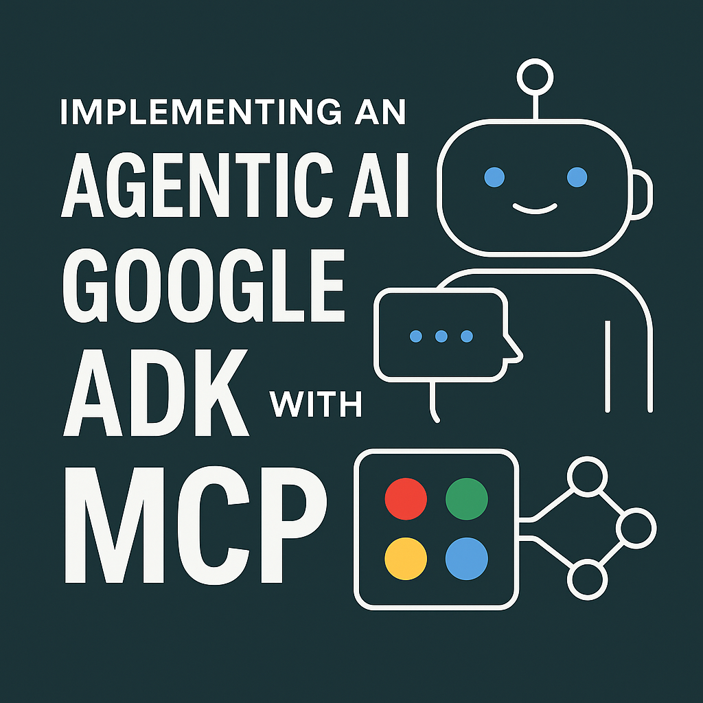 Implementing an MCP Server with Google ADK | by Hamza Chergui | Medium