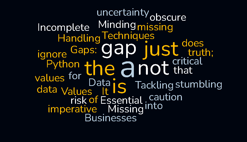 Tackling Data Gaps: “Essential Python Techniques for Handling Missing ...
