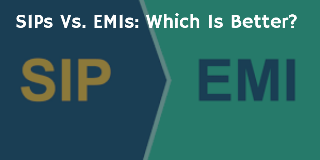 SIPs Vs. EMIs: Which Is Better?. Zindagi Na Milegi Dobara Yeh Jawani ...