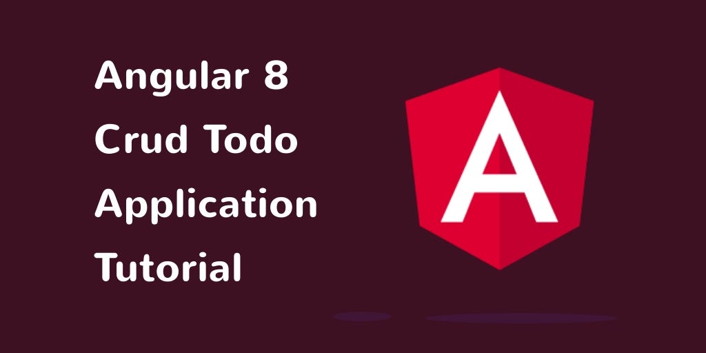 ToDo web-app using Angular: A nice approach towards CRUD. | by manas ...