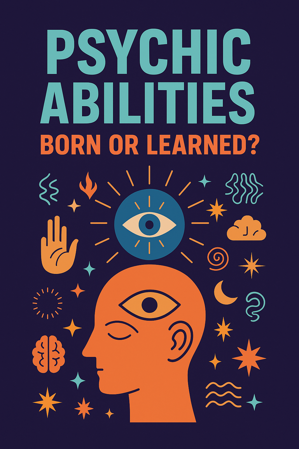 Psychic Abilities: Born or Learned? Why Not Both? | by Kittie ...