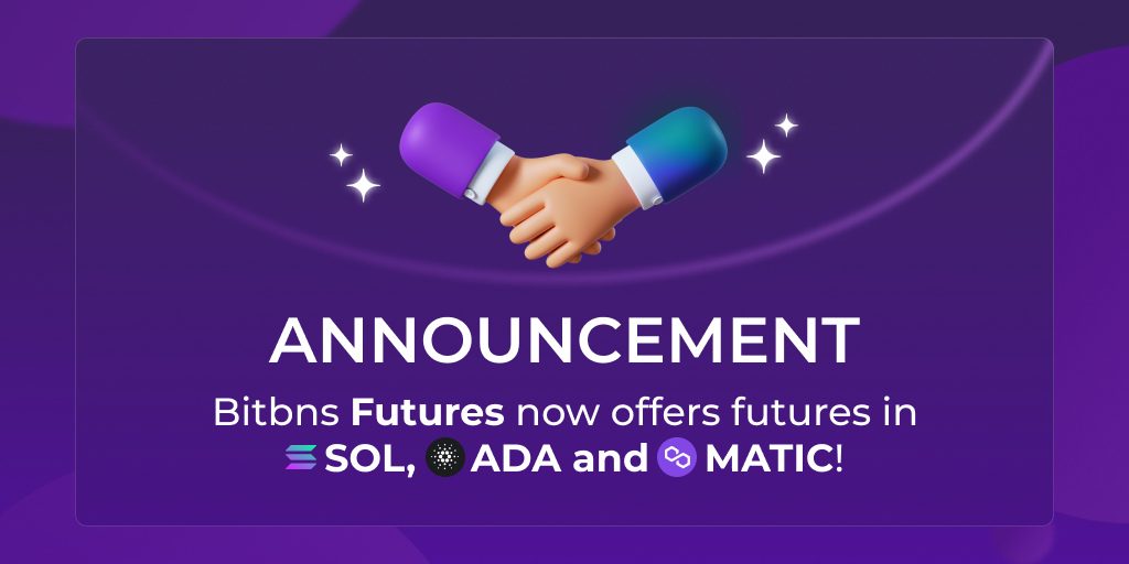 Bitbns Futures adds SOL, ADA and MATIC on Futures! | by BNS | Bitbns ...