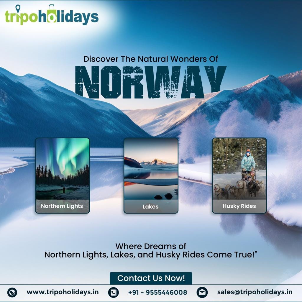 Norway Tour Package: A Journey through Northern Lights, Lakes, and ...