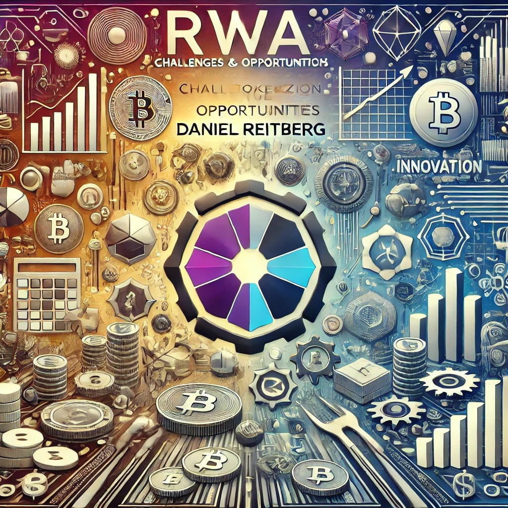 RWA Tokenization: Challenges and Opportunities by Daniel Reitberg ...