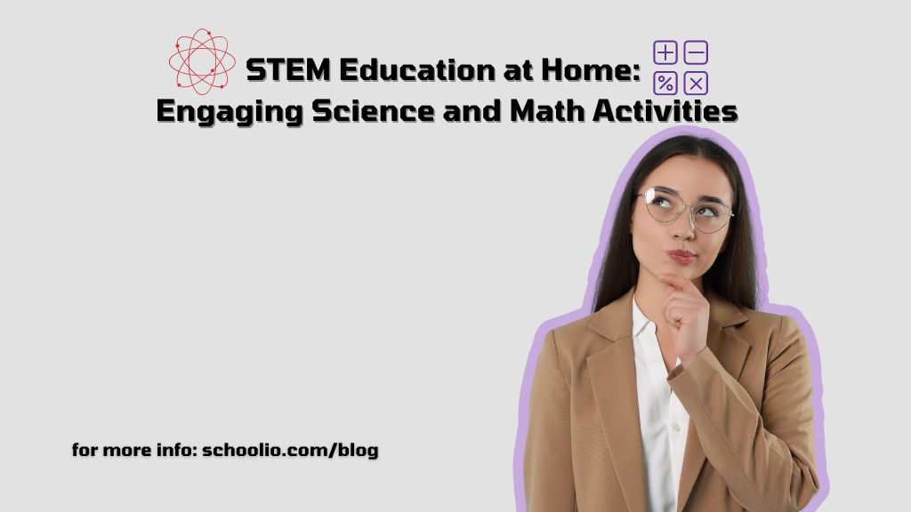 STEM Education at Home: Engaging Science and Math Activities | by ...