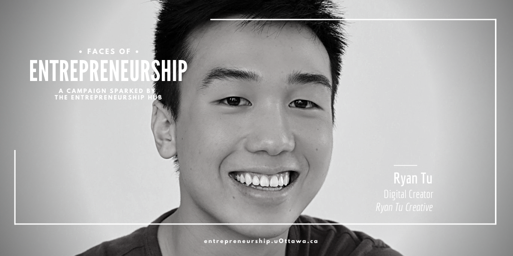 Faces of Entrepreneurship ft. Ryan Tu | by eHub uOttawa | Medium