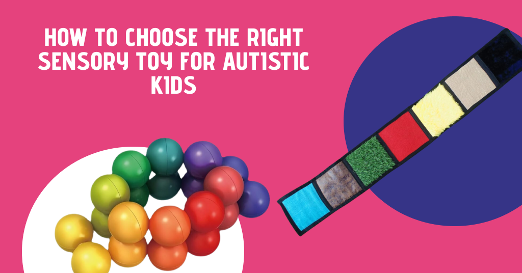 Picking Sensory Toys for Autistic Kids - Dondo Reviews - Medium