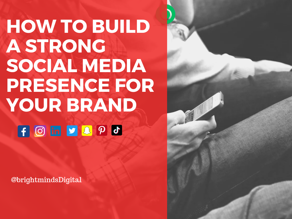 How to Build a Strong Social Media Presence for Your Brand | by Anaba Bright | Medium