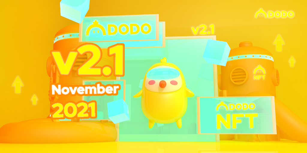 Introducing DODO v2.1 and DODO NFT | by DODO | DODO