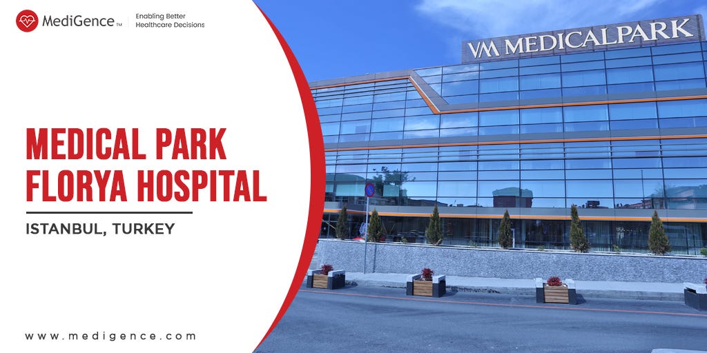 Medical Park Florya Hospital Istanbul, Turkey | by Imran Saify | Medium