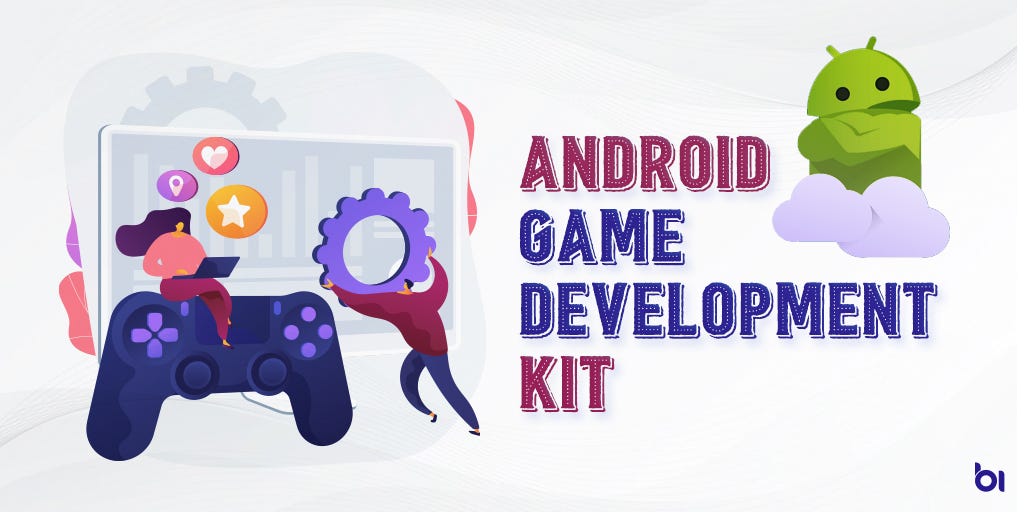 Introduction to Android Game Development Kit | by TechBites | Medium