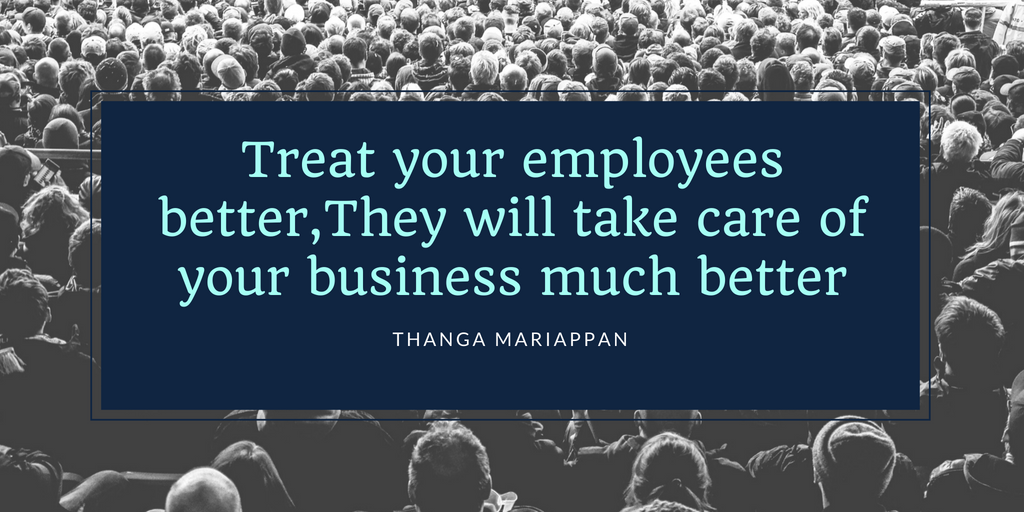 How you Treat your Employees determines your Future! | by Thanga Mariappan P | Medium
