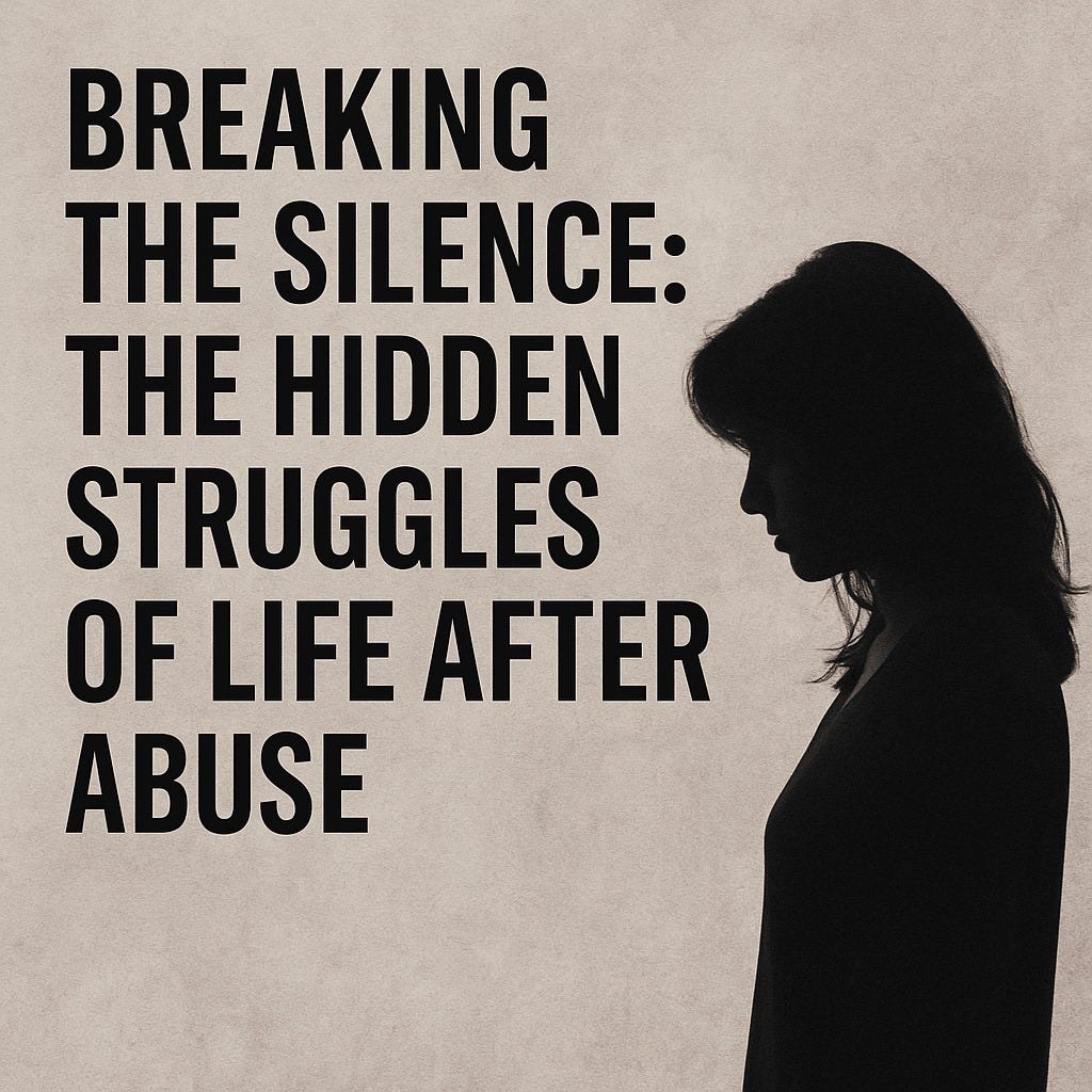 Breaking the Silence: The Hidden Struggles of Life After Abuse | by ...