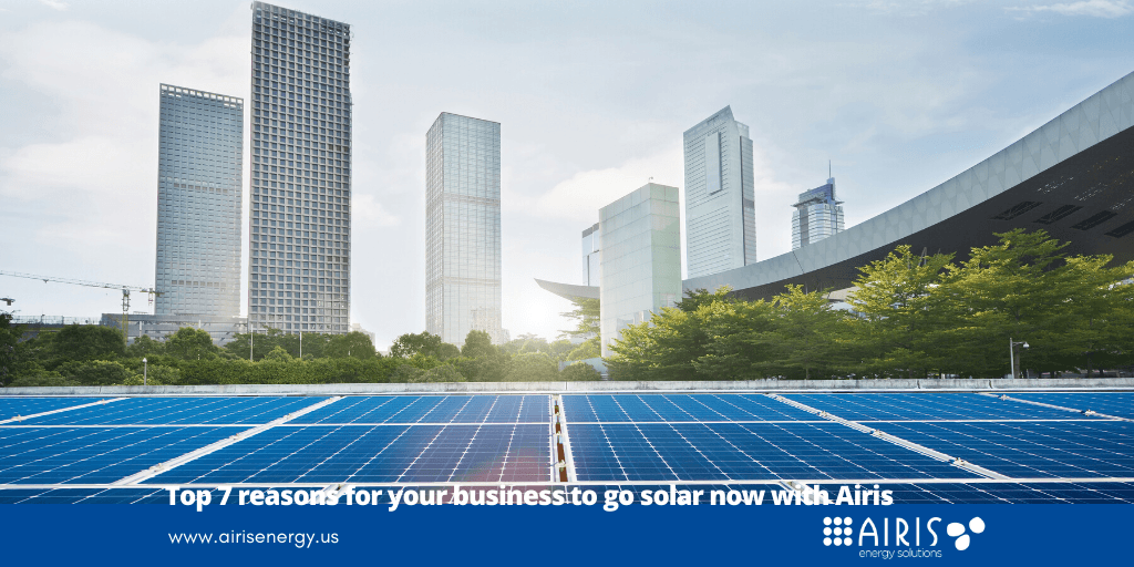 Top 7 reasons for your business to go solar now with Airis | by Airis ...