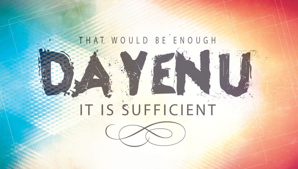 Dayenu. As the year ends, it is easy to get… | by About everything ...