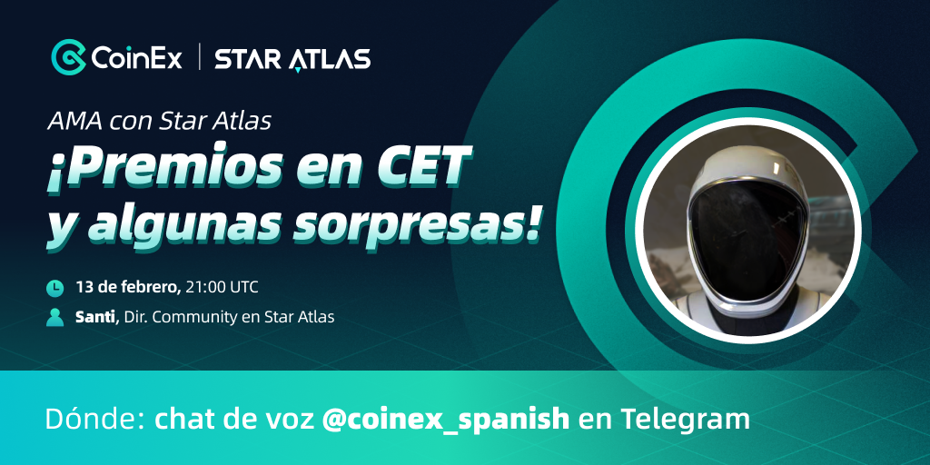 AMA con Star Atlas. Para hablarnos de GameFi y de temas… | by CoinEx en ...