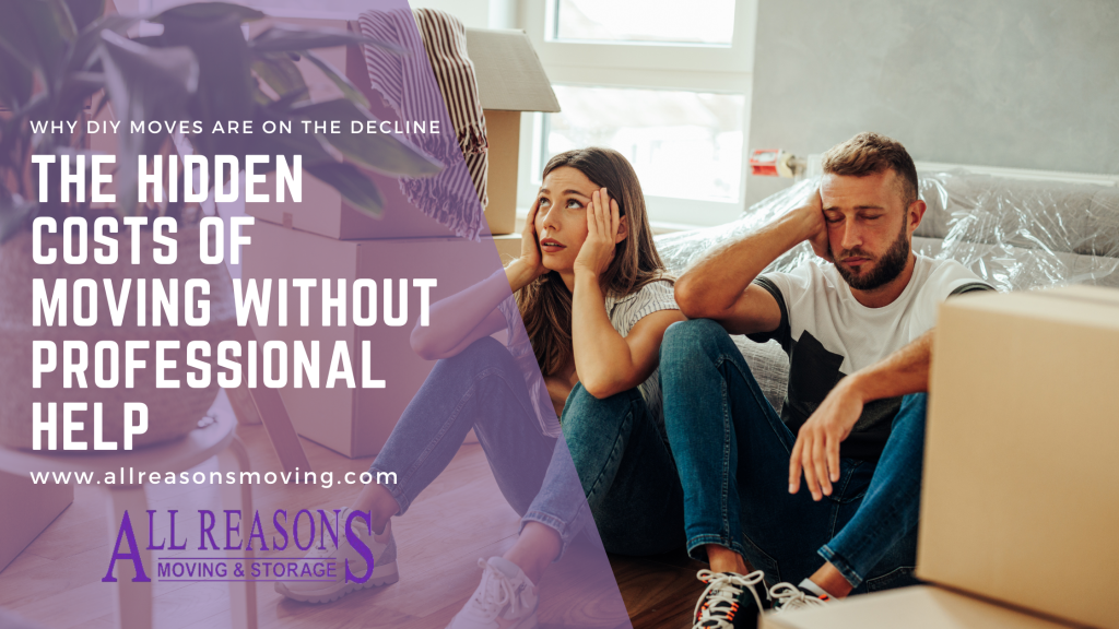 Uncovering the Hidden Costs of Moving Without Professional Help | by ...