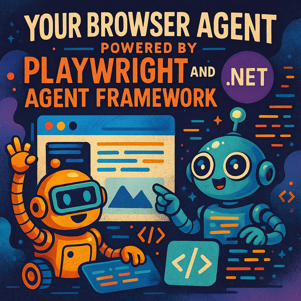 Your browser agent, powered by Playwright + Agent Framework (.NET) | by ...
