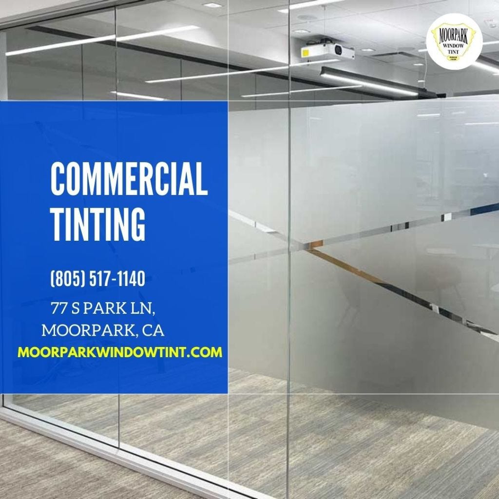 Reducing Overhead Costs through Commercial Tinting - Moorpark Window ...