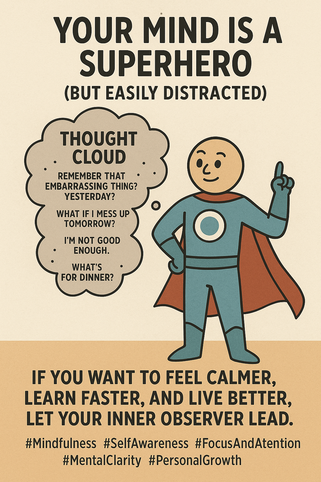 Your Mind Is a Superhero (But Easily Distracted) | by Mahabub Karim ...