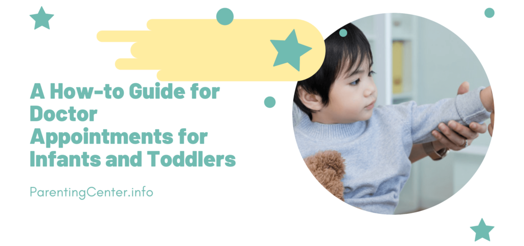 A How-to Guide for Doctor Appointments for Infants and Toddlers ...