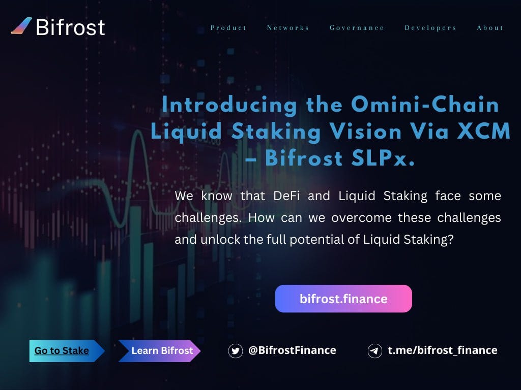 Introducing the Omini-Chain Liquid Staking Vision Via XCM – Bifrost SLPx; | by Chukwurahchioma ...