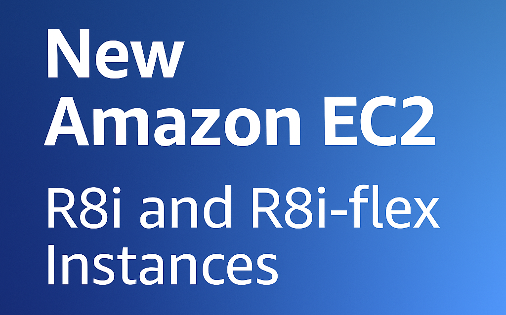 AWS Launches 8th-Gen Memory-Optimized EC2: Meet R8i and R8i-flex | by ...