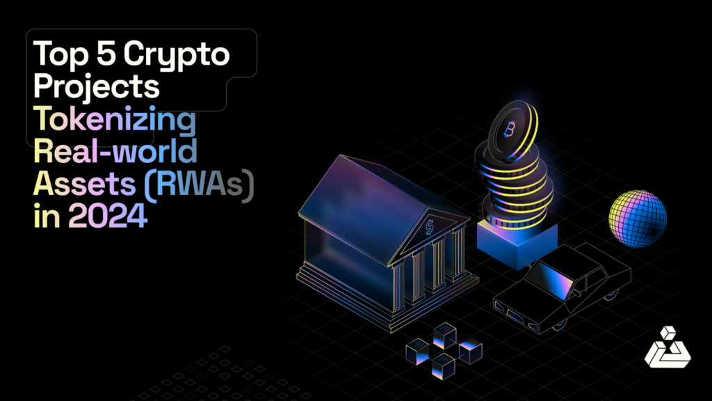 Top 5 Crypto Projects Tokenizing Real-world Assets (RWAs) | Medium