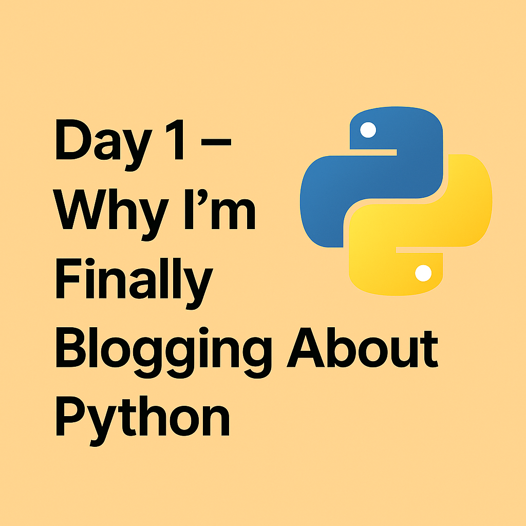 Day 1 — Why I’m Finally Blogging About Python | by Valluri Gayatri | Aug, 2025 | Medium