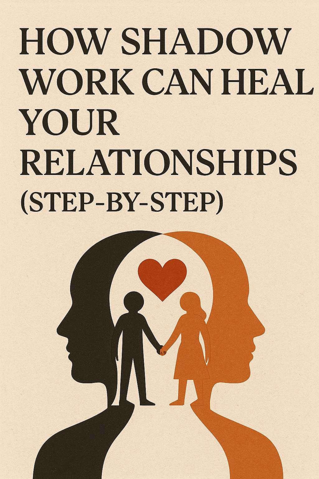How Shadow Work Can Heal Your Relationships (Step-by-Step) | by Wilson ...