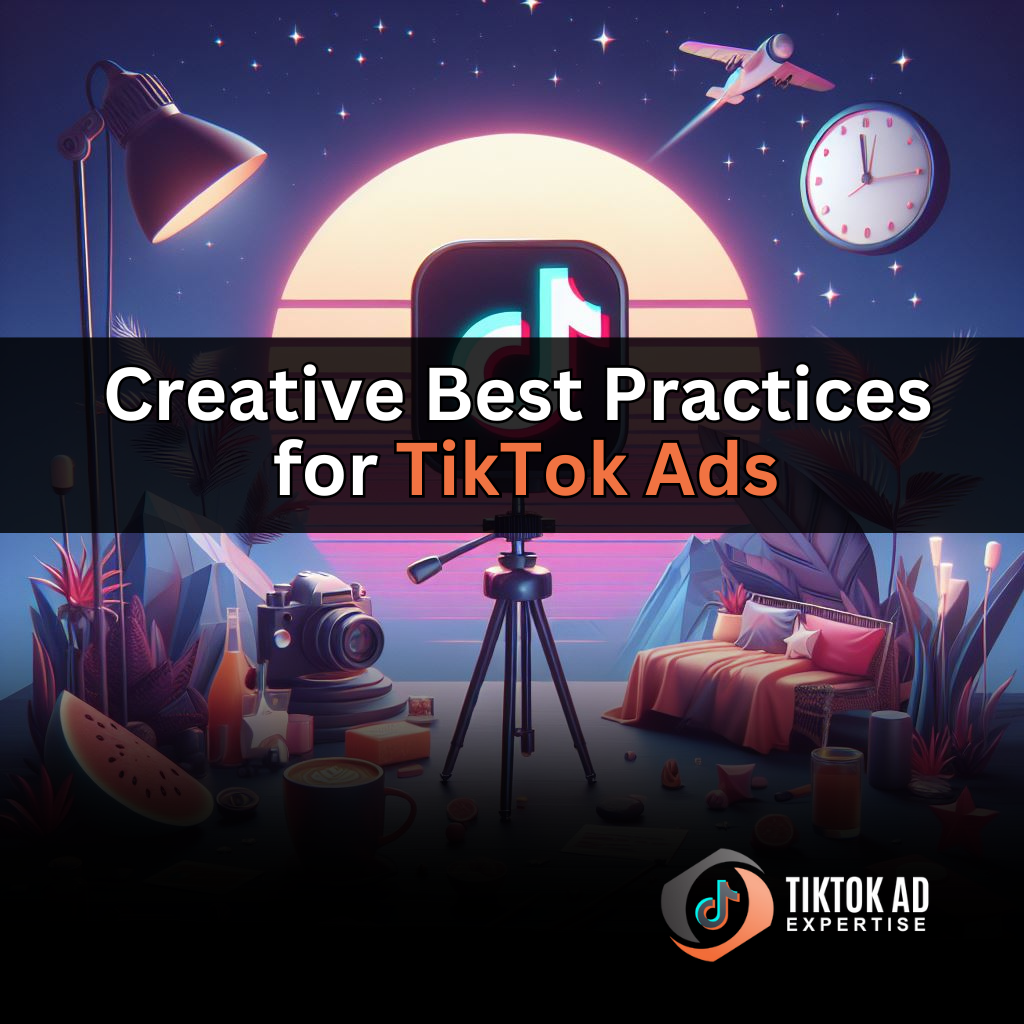 Creative Best Practices for TikTok Ads | by Tiktok Ad Expertise | Medium