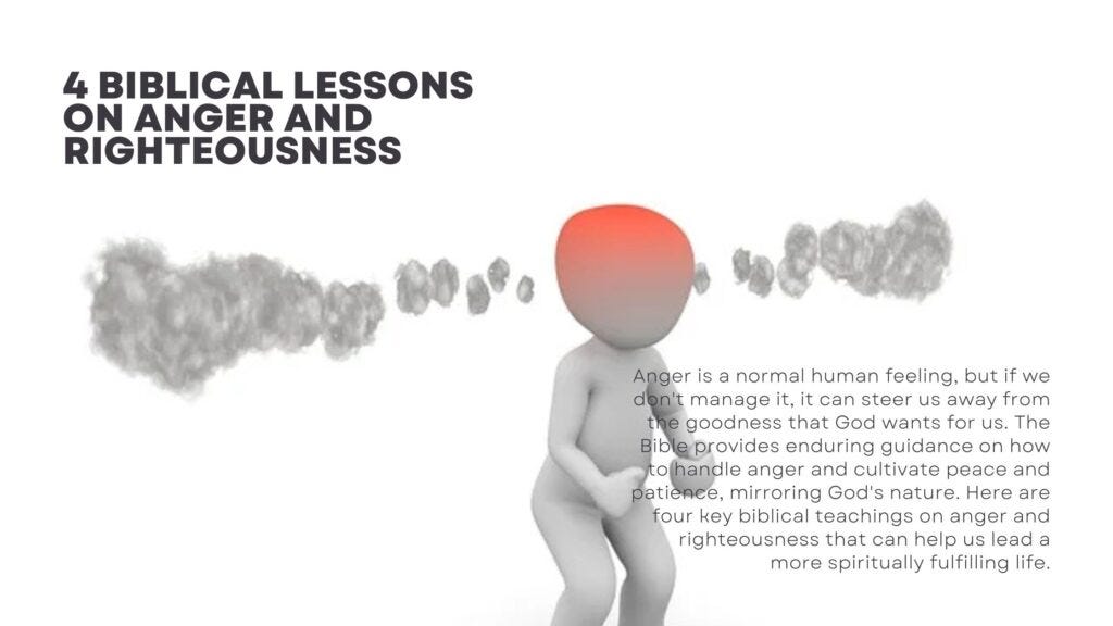 4 Biblical Lessons on Anger and Righteousness | by kristan vihaan | Oct ...