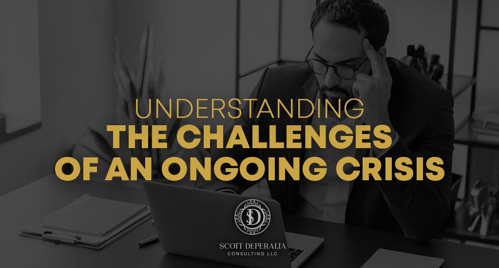 Understanding the Challenges of an Ongoing Crisis for Your Business ...