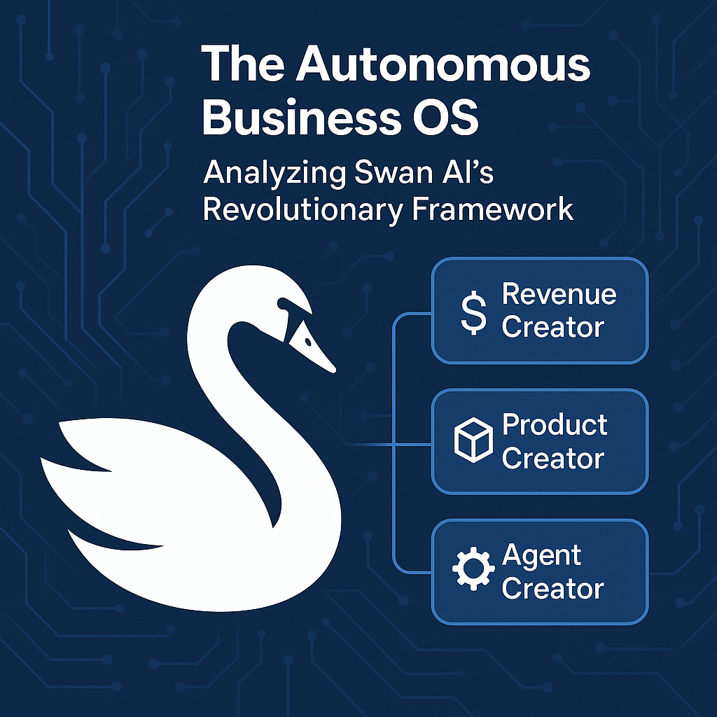 The Autonomous Business OS: Analyzing Swan AI’s Revolutionary Framework | by Dhilip Narayan ...