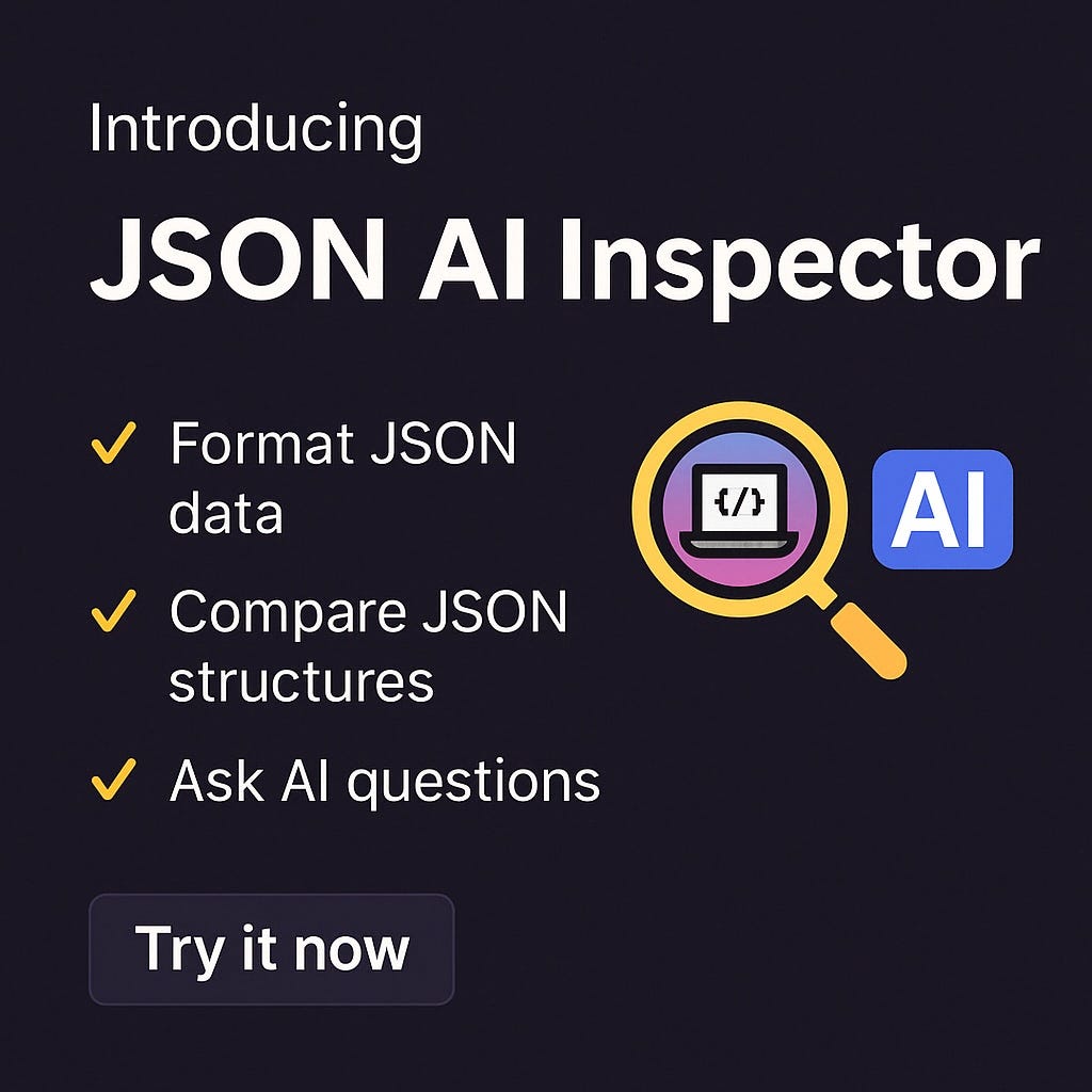 🧠 JSON AI Inspector: Understand JSON Smarter with AI (Open Source Tool) | by Jaime Hernández ...