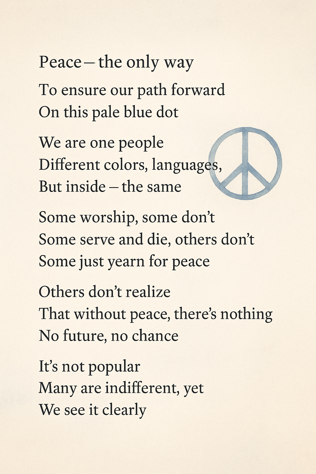 Peace — the only way. Peace — the only way To ensure our… | by Freddy ...