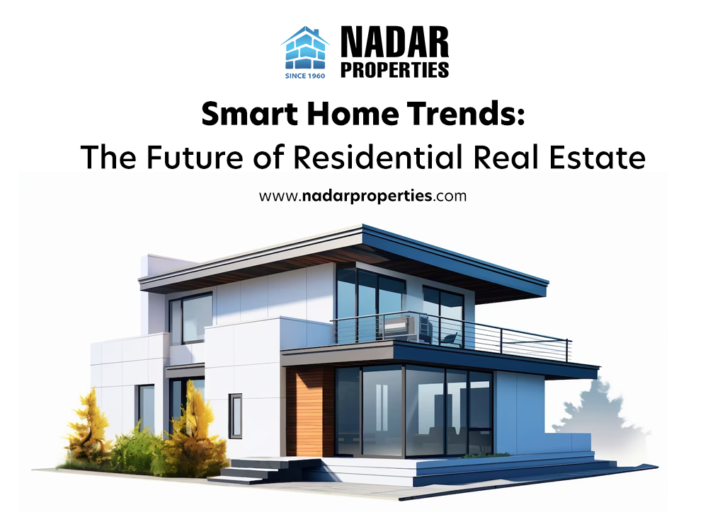 Smart Home Trends: The Future of Residential Real Estate | by Nadar ...