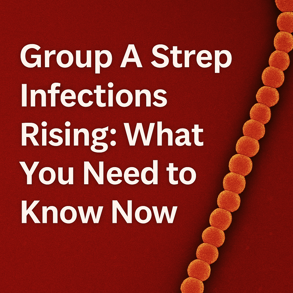Group A Strep Infections Rising: What You Need to Know Now | by ...