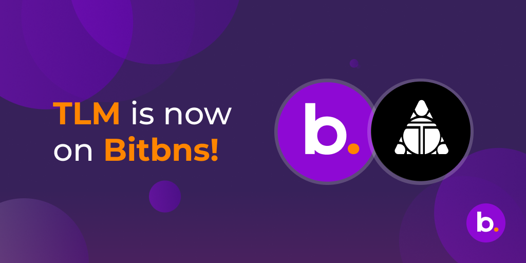 TLM is now on Bitbns!. TLM on Bitbns! | by BNS | Bitbns | Medium