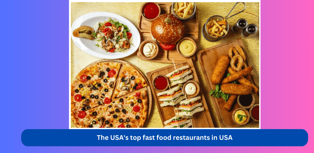 Best Fast Food Spots Across the USA | by Jennaolson | Jun, 2024 | Medium