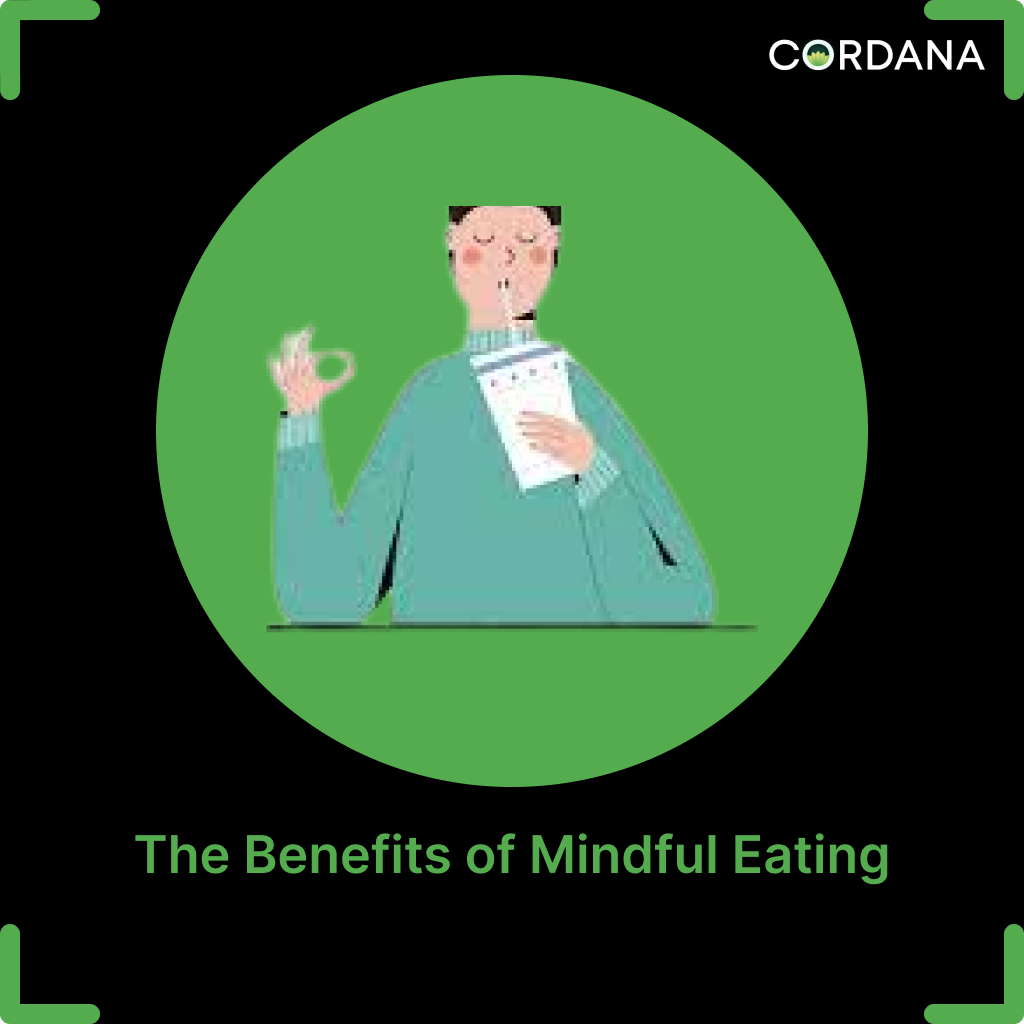The Benefits of Mindful Eating. Eating is a fundamental part of our ...