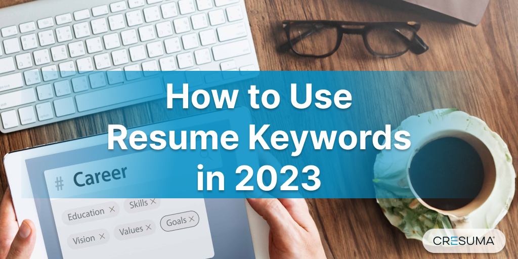 How to use resume keywords 2023 | Resume Tips & Hacks