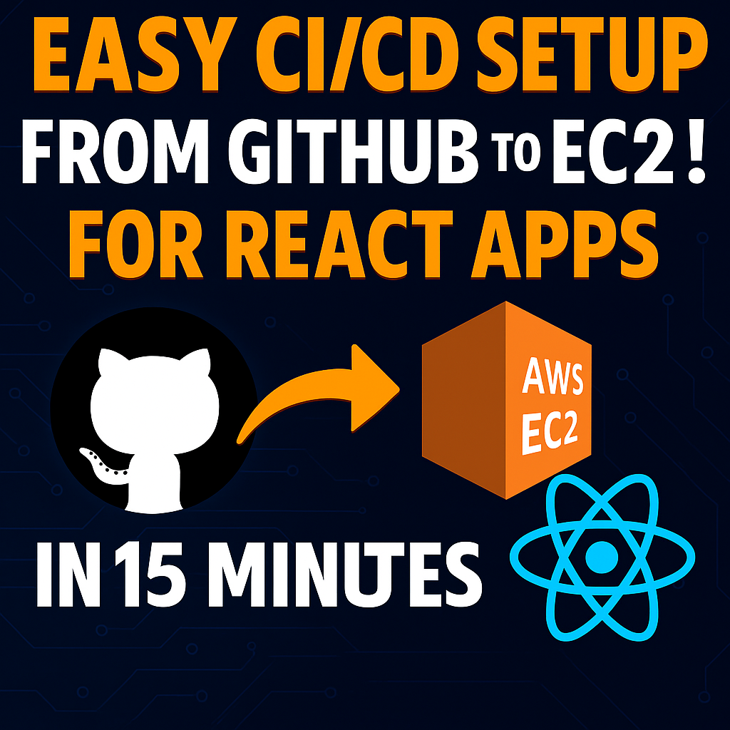 Stop Deploying React Apps Manually! Set Up GitHub-to-EC2 CI/CD in 15 ...