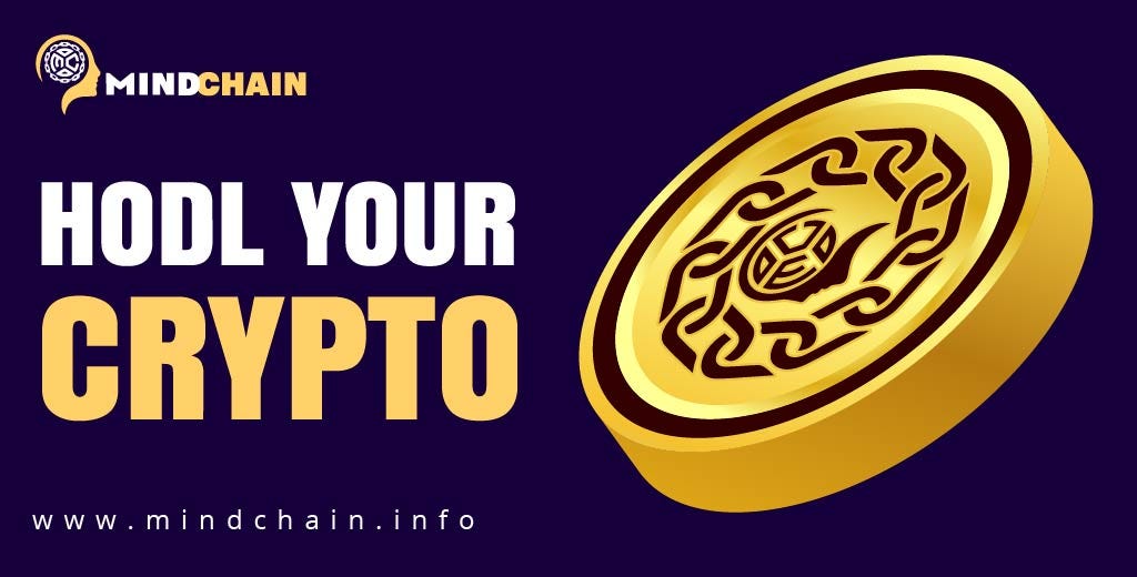 Hodl Your Crypto👍 - Mindchain Coin (MIND) - Medium