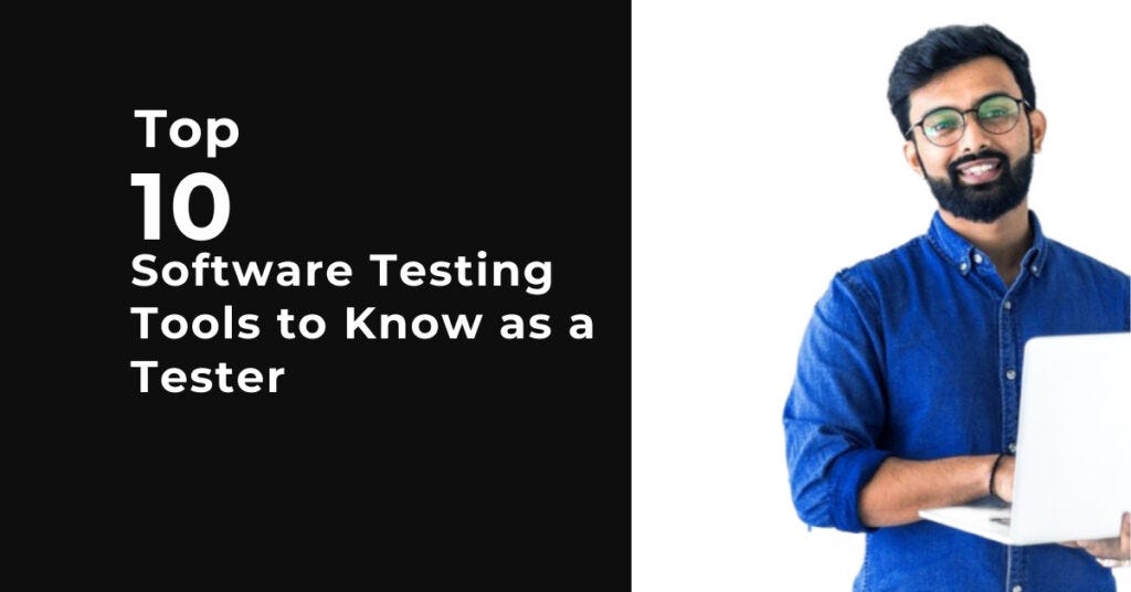 Top 10 Software Testing Tools to Know as a Tester | by Magnitia | Jun ...