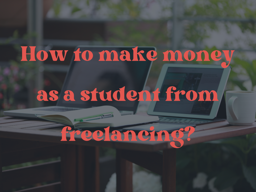 How to make money as a student from freelancing? | by Wealthy Habits ...