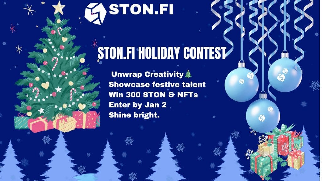 Holiday Cheer STON.fi New Year Contest: Spread the Holiday Cheer STON ...