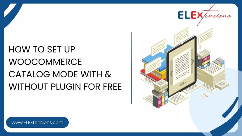 How To Set Up Woocommerce Catalog Mode With And Without Plugin For Free By Learnwoo May 2024